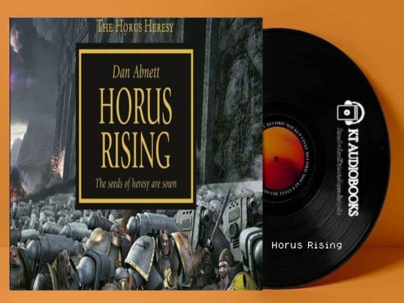 Horus Rising Audiobook - The Horus Heresy, Book 1 - KT Audiobooks